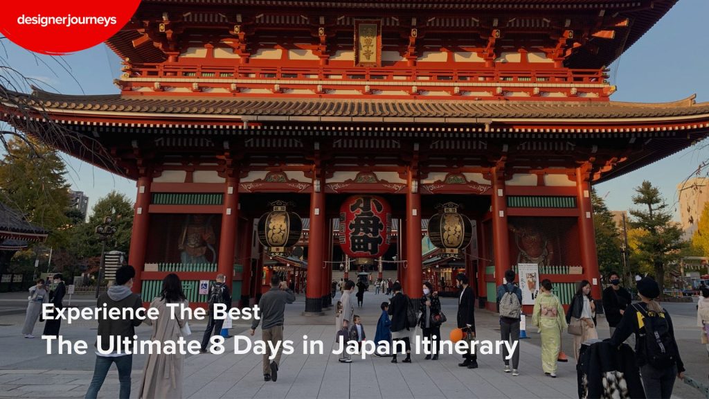 Experience the Best: The Ultimate 8 Days in Japan Itinerary | Travel ...
